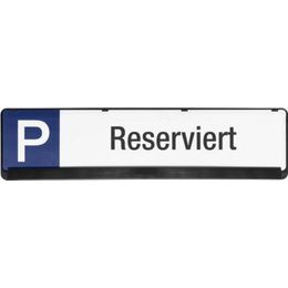 Parkplatzschild, Reserviert