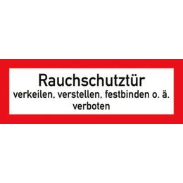 moedel Verbotszeichen &bdquo;Rauchschutzt&uuml;r verkeilen verboten&ldquo;, nach DIN 4066, Folie selbstklebend, B 297 x H 105 mm