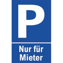 Parkplatzschilder, Nur f&uuml;r Mieter