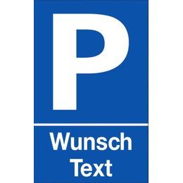 Parkplatzschild mit Text nach Wunsch (Alu-Dibond)