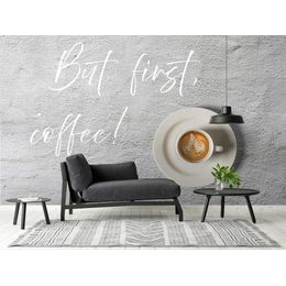 A.S. Cr&eacute;ation A.S. CR&Eacute;ATION Vliestapete "Spruch Grau Wei&szlig; Fototapete &bdquo;But first, coffee&ldquo;", B/L: 2,5mm x 3,75mm, Rollen:beige, Wohnzimmer, Tapeten
