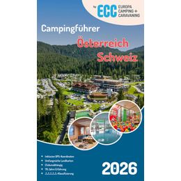 ECC Campingführer Österreich Schweiz 2026 Buch Campingplätze mit GPS und Bewertung deutsch - Campingführer von Geo Center