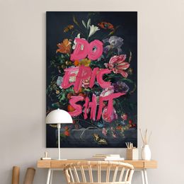 Bilderwelten Akustikbild Blumen pink Vintage Schallschutzbild - Epischer Spruch mit Blumen - Retro Wohnzimmer Schlafzimmer