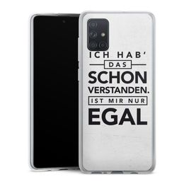 DeinDesign Galaxy A71 Handy Silikon H&uuml;lle Case transparent Handyh&uuml;lle Spruch Sayings Statement Silikon Case