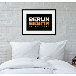 queence Bild &raquo;BERLIN IS CALLING&laquo; Berlin Deutschland Geb&auml;ude Schriftzug Stadt St&auml;dte 1 Stk. tlg. HD Premium Poster-Druck inkl. Holzrahmen orange 