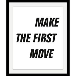 queence Bild &raquo;First Move&laquo; Motivationsbilder Schriftzug Schwarz-Wei&szlig; HD Premium Poster-Druck inkl. Holzrahmen bunt Acrylglas, Holz, Papier