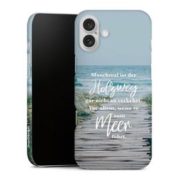 DeinDesign iPhone 16 Plus Handy Premium Case Smartphone Handyh&uuml;lle Schutzh&uuml;lle matt Statement Beach Spruch Premium Case