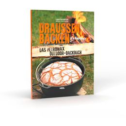 Backbuch Outdoor Backen 60 Rezepte - Campen & Kochen von Petromax