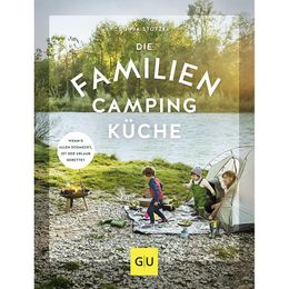 GU Buch Die Familien-Camping-K&uuml;che