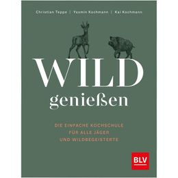 BLV Buch: Wild genie&szlig;en