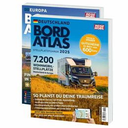 Reisemobil Bordatlas Stellplatzf&uuml;hrer 2025 - Deutschland und Europa