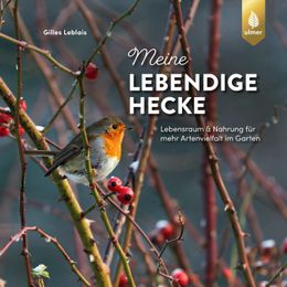 Ulmer Verlag Meine lebendige Hecke