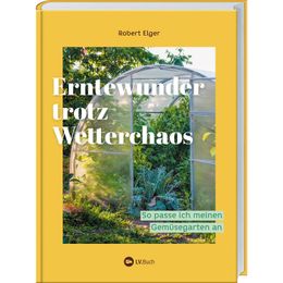 Landwirtschaftsverlag Erntewunder trotz Wetterchaos