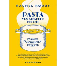 Antje Kunstmann Verlag Pasta von Alfabeto bis Ziti