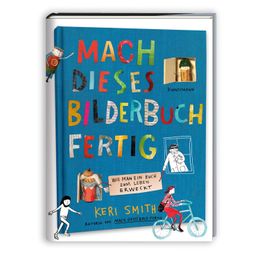 Antje Kunstmann Verlag Verlag Antje Kunstmann Mach dieses Bilderbuch fertig