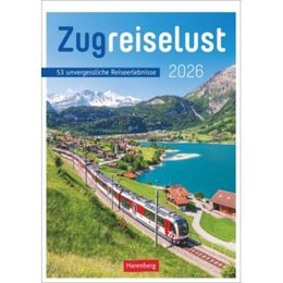 Harenberg Kalender - Zugreiselust Wochen-Kulturkalender 2026 - 53 unvergessliche Reiseerl | Gr.: onesize