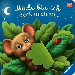 Kinderbuch M&uuml;de bin ich, deck mich zu Ravensburger
