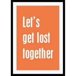 queence Bild &raquo;Let's get lost together&laquo; Schriftzug Spr&uuml;che & Texte HD Premium Poster-Druck inkl. Holzrahmen blau Acrylglas, Holz, Papier