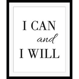 queence Bild &raquo;I CAN AND I WILL&laquo; Motivationsbilder Schriftzug Schriftz&uuml;ge Schwarz-Wei&szlig; Spr&uuml;che & Texte HD Premium Poster-Druck inkl. Holzrahmen bunt 
