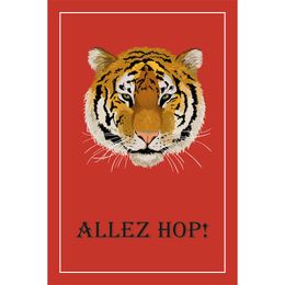 queence Leinwandbild &raquo;Tiger ALLEZ HOP!&laquo; Kunst Modern Raubkatzen Schriftzug Tiere Tiger Premium-Leinwandstoff, Handarbeit aus Deutschland braun Canvas,