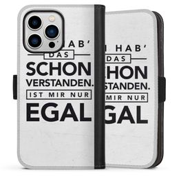 DeinDesign iPhone 13 Pro Handy Klapph&uuml;lle Handyh&uuml;lle aus Kunst Leder schwarz Flip Case Spruch Sayings Statement Sideflip mit Lasche