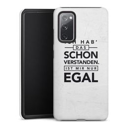 DeinDesign Galaxy S20 FE Handy Panzer Handyh&uuml;lle robuste Outdoor H&uuml;lle Schutzh&uuml;lle matt Spruch Sayings Statement Tough Case