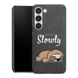 DeinDesign Galaxy S23 Handy Premium Case Smartphone Handyh&uuml;lle Schutzh&uuml;lle matt Sloth Lazy Sunday Sayings Premium Case