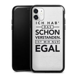 DeinDesign iPhone 11 Handy Silikon H&uuml;lle Case schwarz Handyh&uuml;lle Spruch Sayings Statement