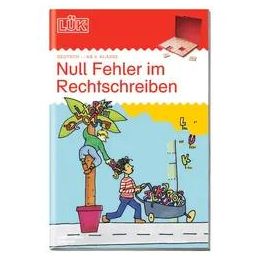 L&Uuml;K. Null Fehler im Rechtschreiben. Heft 1