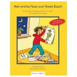 Mein erstes Haus war Mamis Bauch