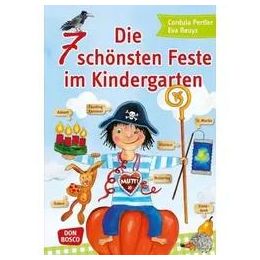 Die 7 sch&ouml;nsten Feste im Kindergarten