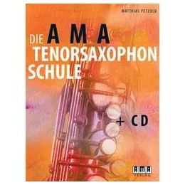 Die AMA-Tenorsaxophonschule
