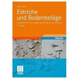 Vieweg+Teubner Verlag Estriche und Bodenbel&auml;ge