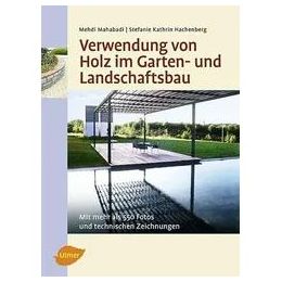 Verwendung von Holz im Garten- und Landschaftsbau
