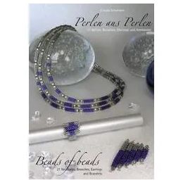 Perlen aus Perlen /Beads of Beads