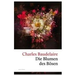 Die Blumen des B&ouml;sen