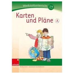 Werkstattunterricht 3./4. Schuljahr. Karten und Pl&auml;ne