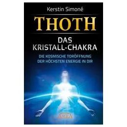 Thoth: Das Kristall-Chakra