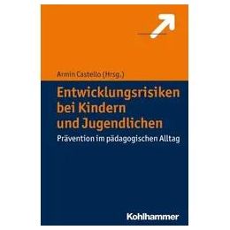 Entwicklungsrisiken bei Kindern und Jugendlichen
