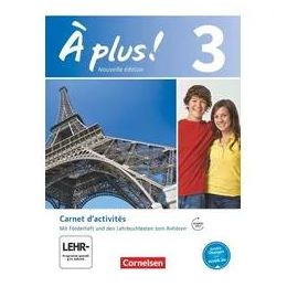 Cornelsen &Agrave; plus! Nouvelle &eacute;dition. Band 3. Carnet d'activit&eacute;s mit Audios online