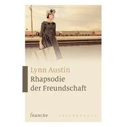 Rhapsodie der Freundschaft