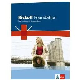 Kickoff. Ausgabe f&uuml;r Nordrhein-Westfalen. Foundation - Workbook mit L&ouml;sungsheft