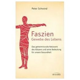 Faszien &ndash; Gewebe des Lebens