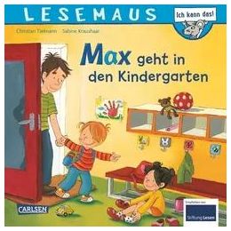 Carlsen Verlag LESEMAUS 18: Max geht in den Kindergarten