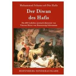 Hofenberg Der Diwan des Hafis