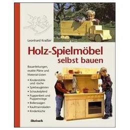 Holz-Spielm&ouml;bel selbst bauen
