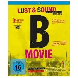 B-Movie - Lust & Sound in West-Berlin 1979-1989