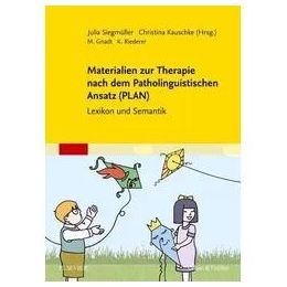Materialien zur Therapie nach dem Patholinguistischen Ansatz (PLAN)