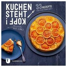Kuchen steht Kopf!