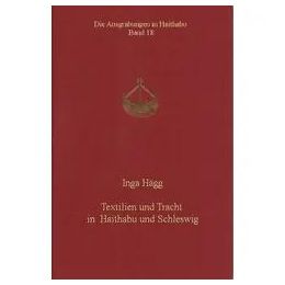 Textilien und Tracht in Haithabu und Schleswig